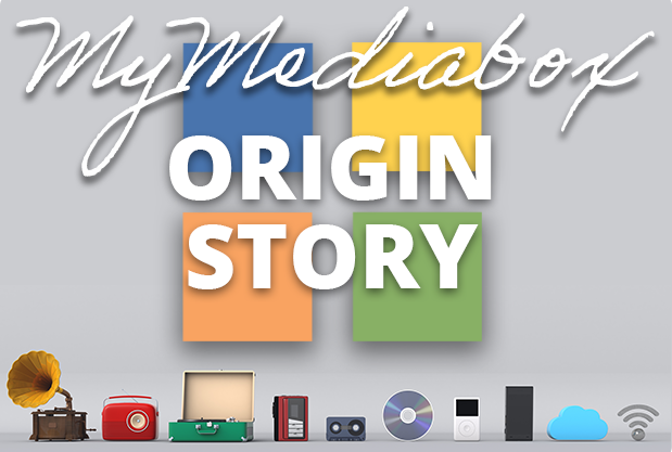 Origin Story – MyMediabox